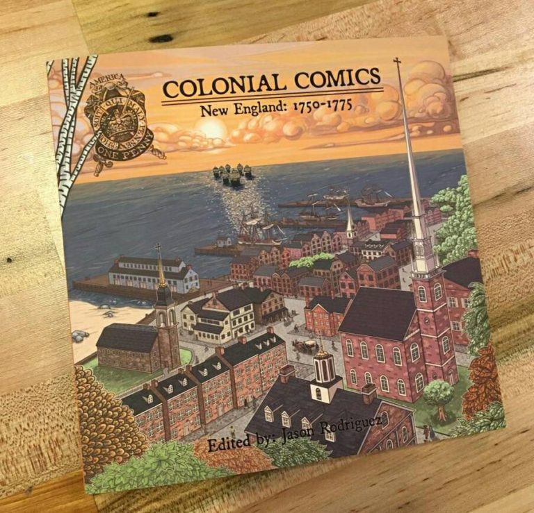 Colonial Comics: New England 1750 – 1775 – Erik Radvon